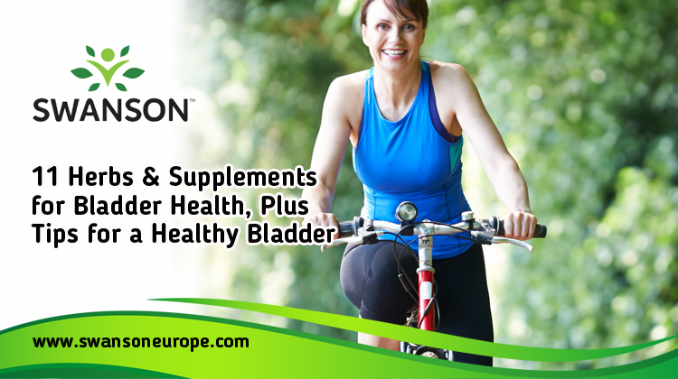 11 Herbs & Supplements for Bladder Health, Plus Tips for a Healthy Bladder